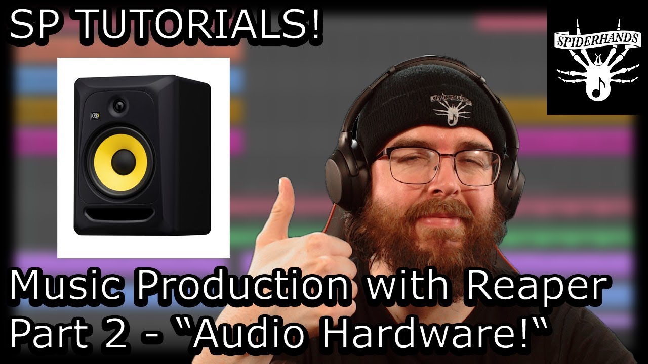 Music Production with Reaper | Part 2 - Audio Hardware! | SP TUTORIALS ...
