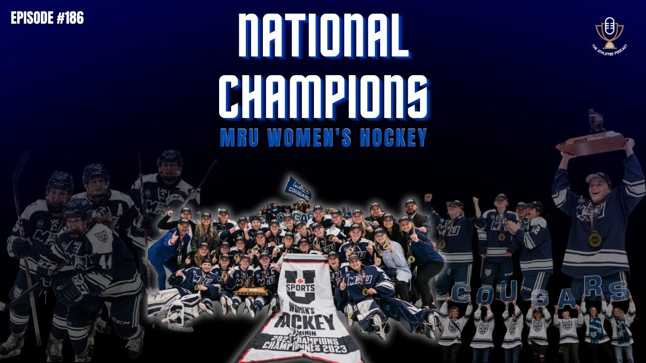 From Underdogs to National Champions: MRU Women's Hockey Team - Episode ...