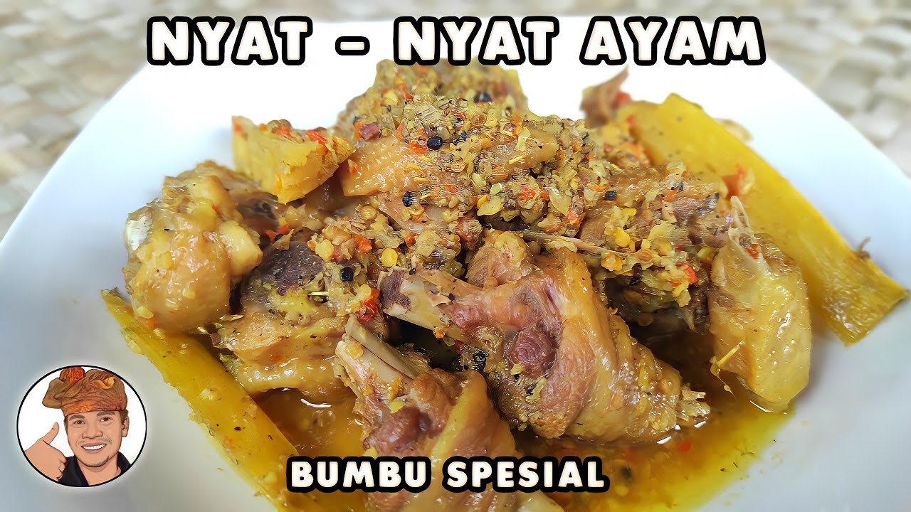 Nyat Nyat Ayam Bumbu Bali Youtube
