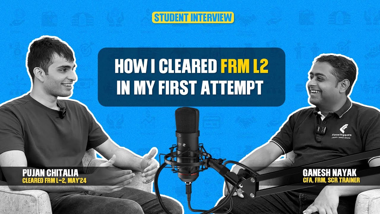 What Does it Take to Clear FRM Level 2 on the First Attempt? Ft. Pujan ...