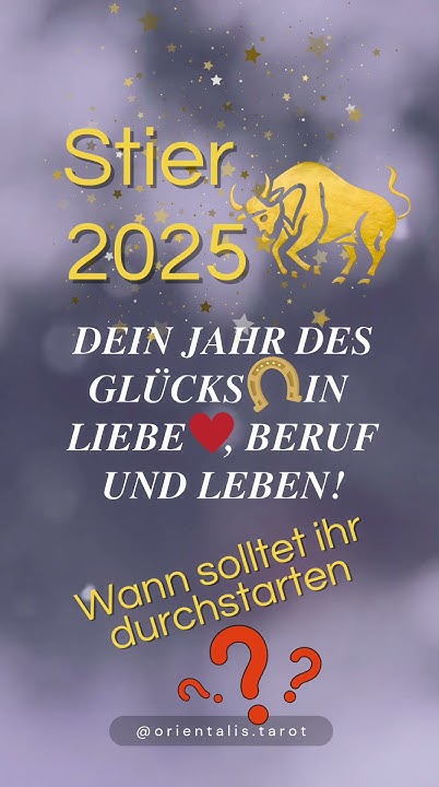 Stier 2025: Dein Jahr voller Liebe, Erfolg und Balance!#stier #stierhoroskop #2025horoscope ...