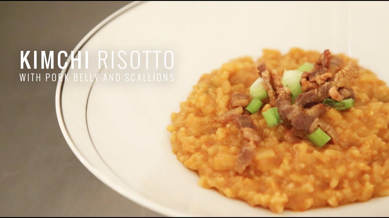 Kimchi Risotto with Pork Belly and Scallions - YouTube