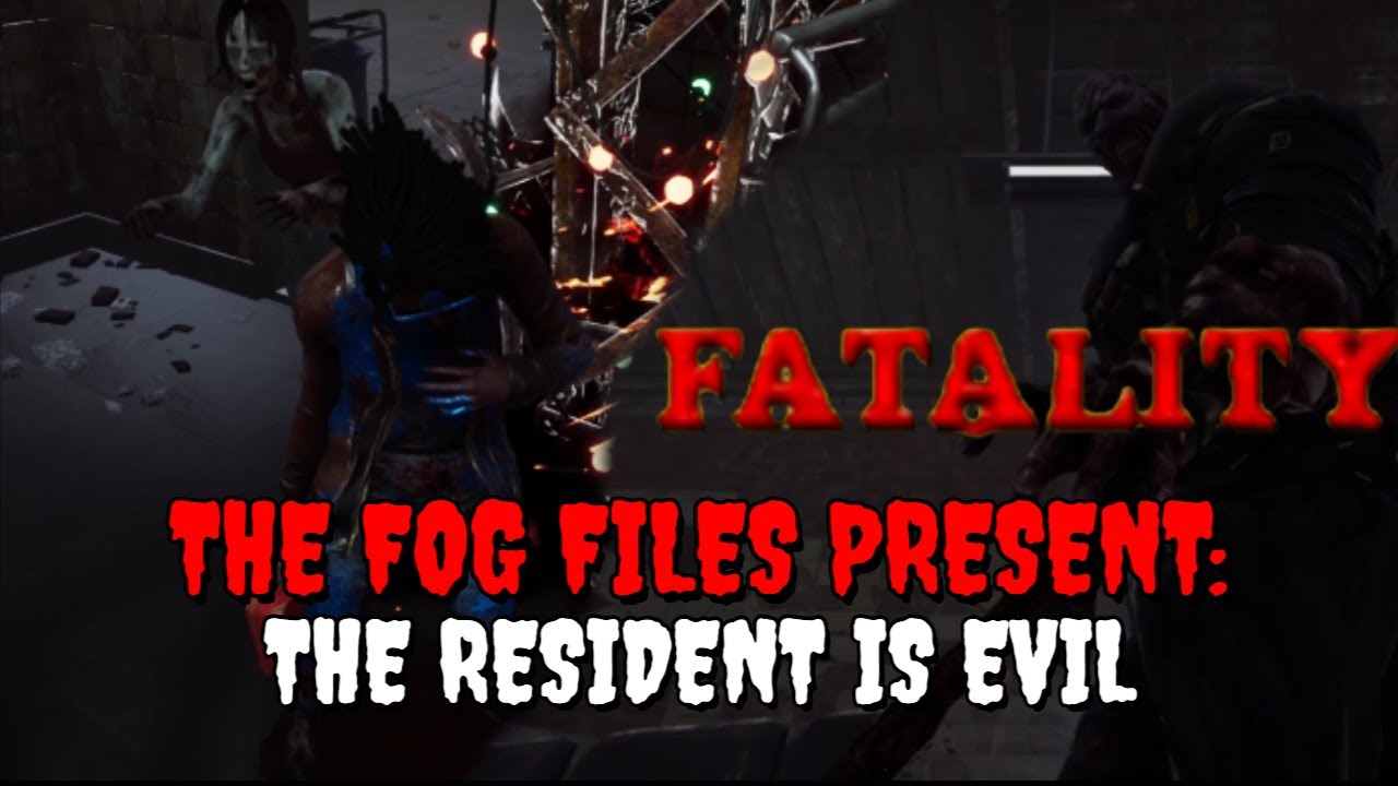 The Fog Files Present: The Resident is Evil #DeadByDaylight - YouTube