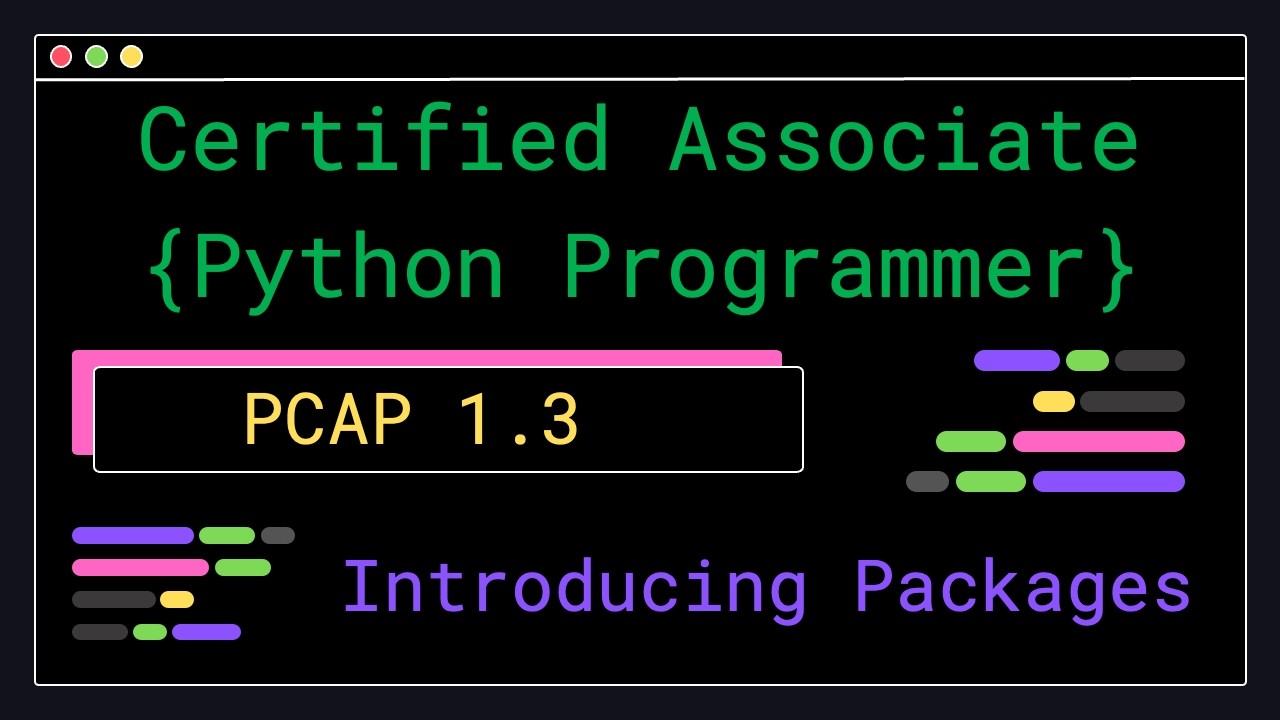 PCAP 1.3 - Introducing Packages - Certified Associate Python Programmer ...
