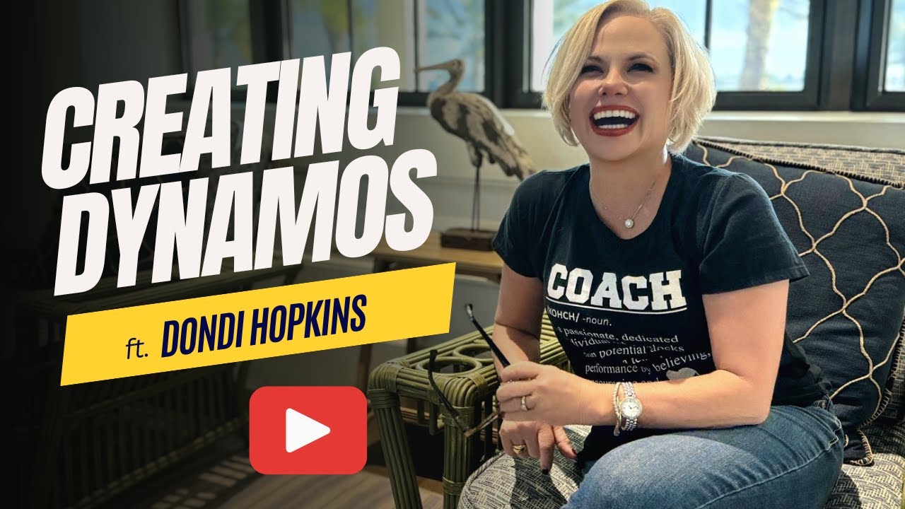 Creating Dynamos: Dondi Hopkins on Inspiring Real Estate Success ...