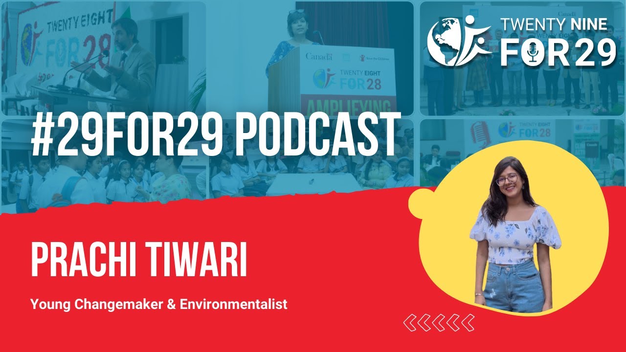 Prachi Tiwari, #29for29 Changemaker in conversation with Amisha Rampal ...
