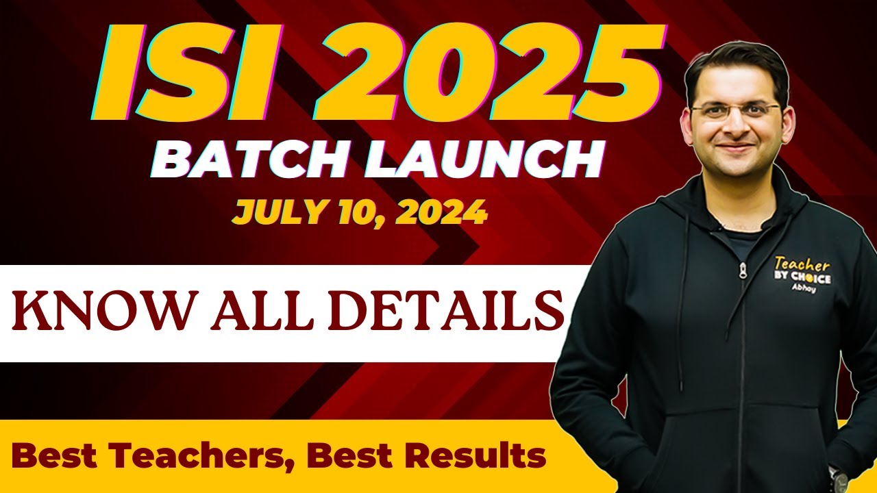ISI 2025 | BATCH LAUNCH | KNOW ALL DETAILS | Indian Statistical ...