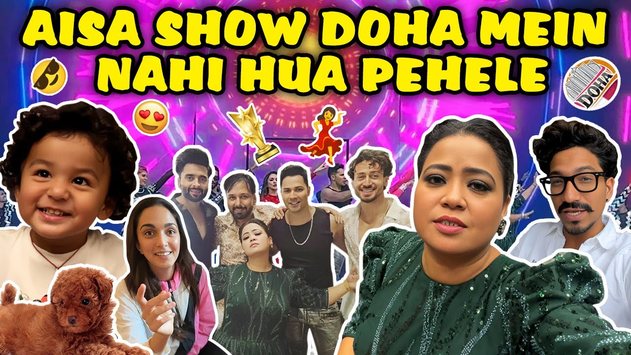 Aisa Show Doha Mein Nahi Hua Pehele..🙏🏻🥳💃🎉| Bharti Singh | Haarsh ...