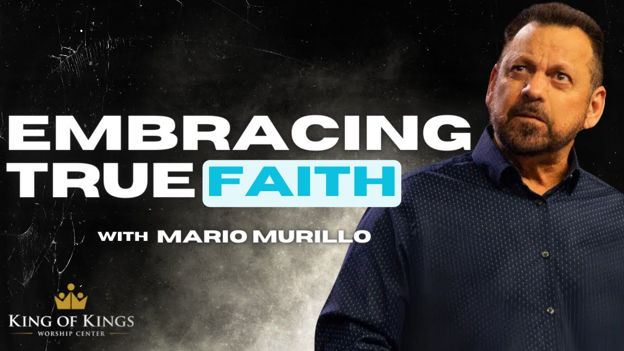 Mario Murillo: Embracing True Faith - YouTube