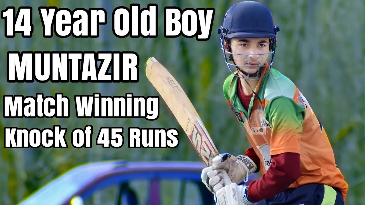 14 Year old Boy Muntazir | Played Match Winning 45 Runs | Cricket ...
