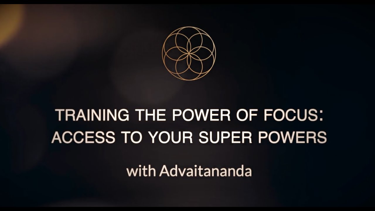 Training the Power of Focus: Access to your Super Powers 1080p - YouTube
