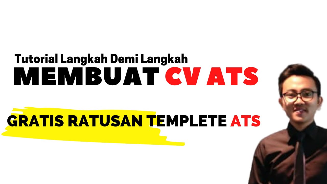 Cara membuat CV ATS Friendly | Tutorial CV ATS - GRATIS ratusan ...