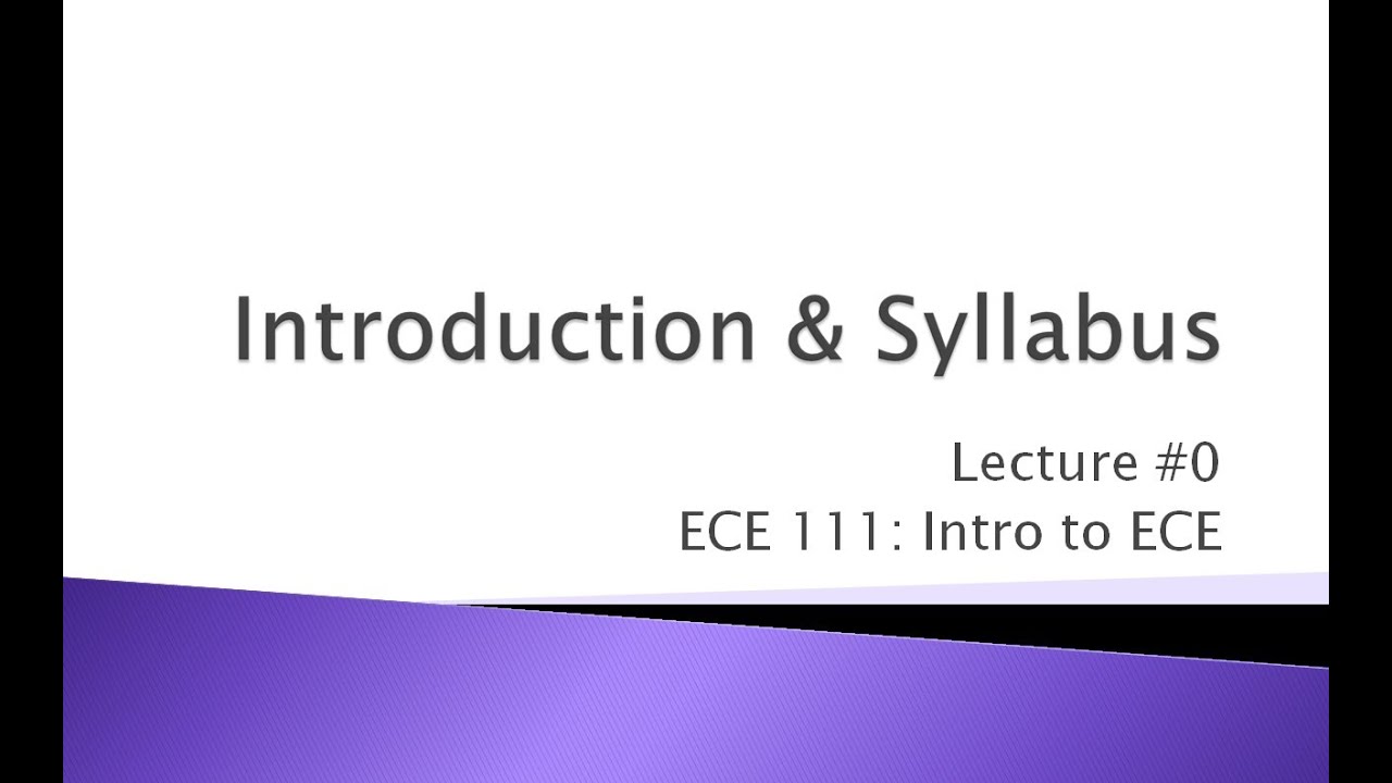 ECE 111.00 Introduction & Syllabus - YouTube