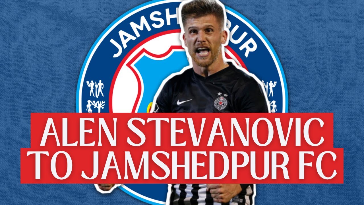 SERIE A WINNER SIGNS FOR JAMSHEDPUR (!) | Alen Stevanovic To Jamshedpur ...
