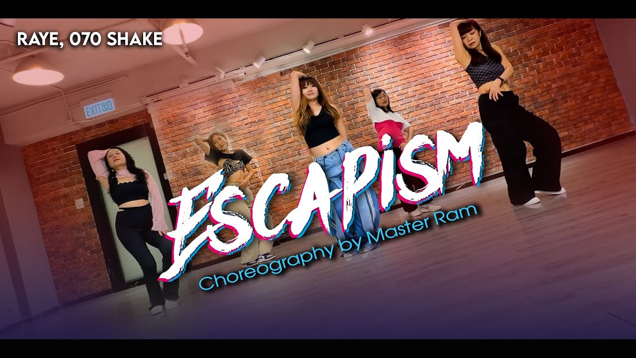 Escapism | Choreography by Master Ram #RawStudios #MasterRam #Ram #raye ...
