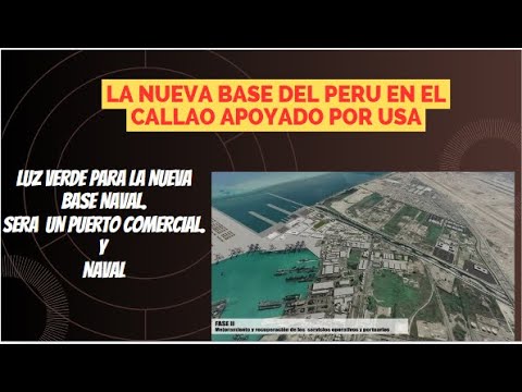 Luz Verde para la Nueva Base Naval En peru - YouTube