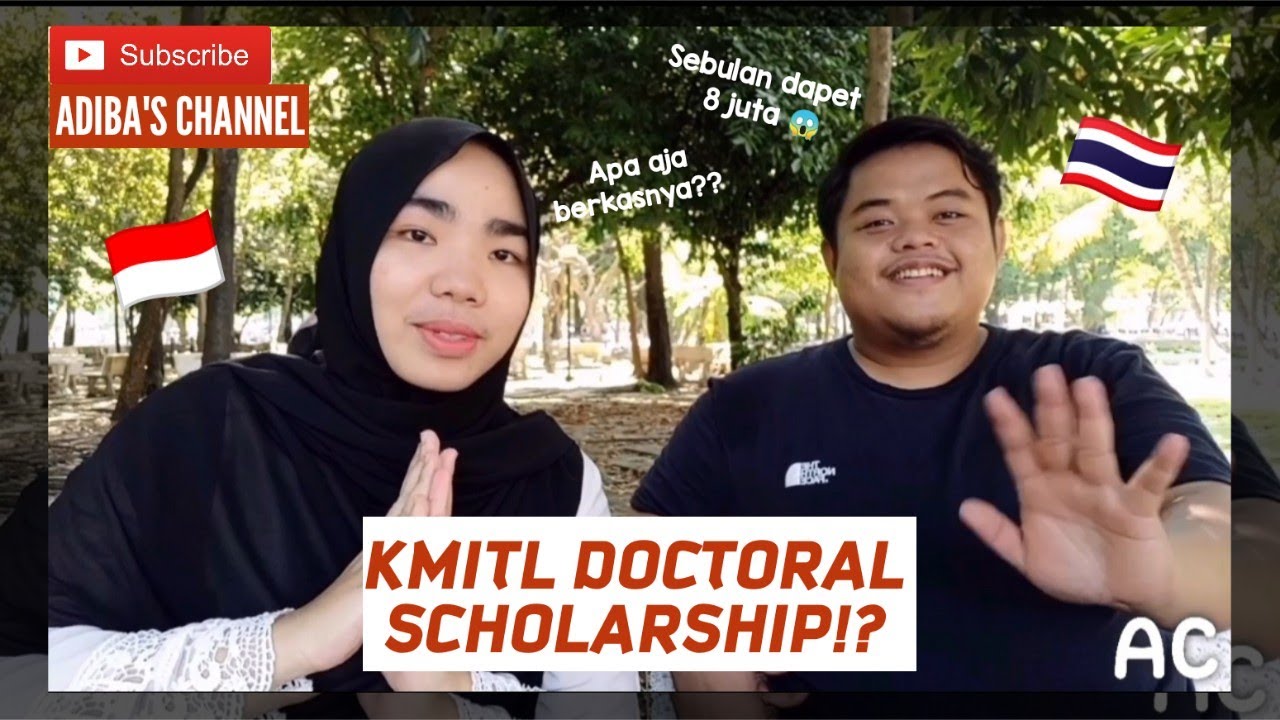 KMITL DOCTORAL SCHOLARSHIP 🇹🇭 - (Ada info beasiswa Prince of Songkhla juga lho 😍) - YouTube