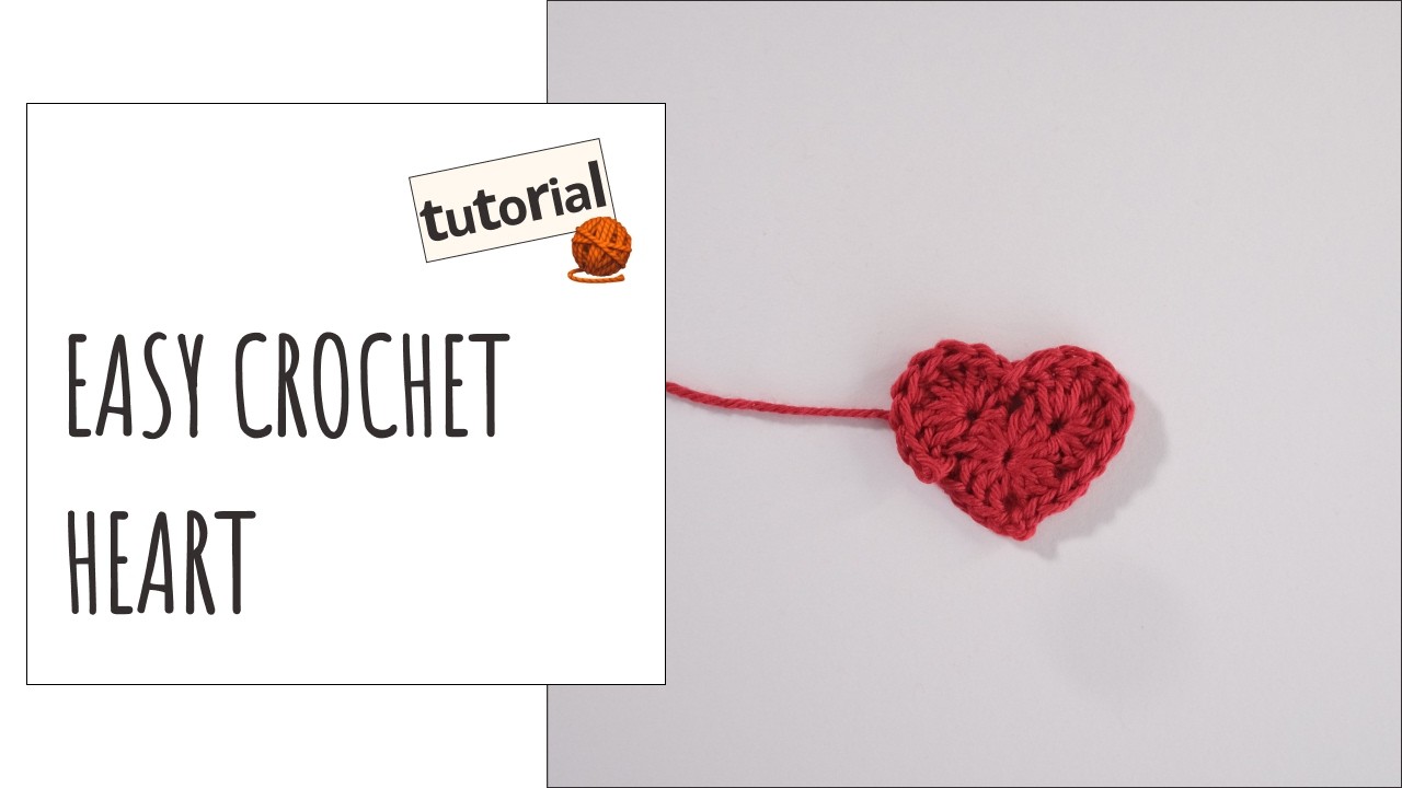 Easy Crochet Heart ️ Tutorial | Step-by-step guide 🧶 - YouTube