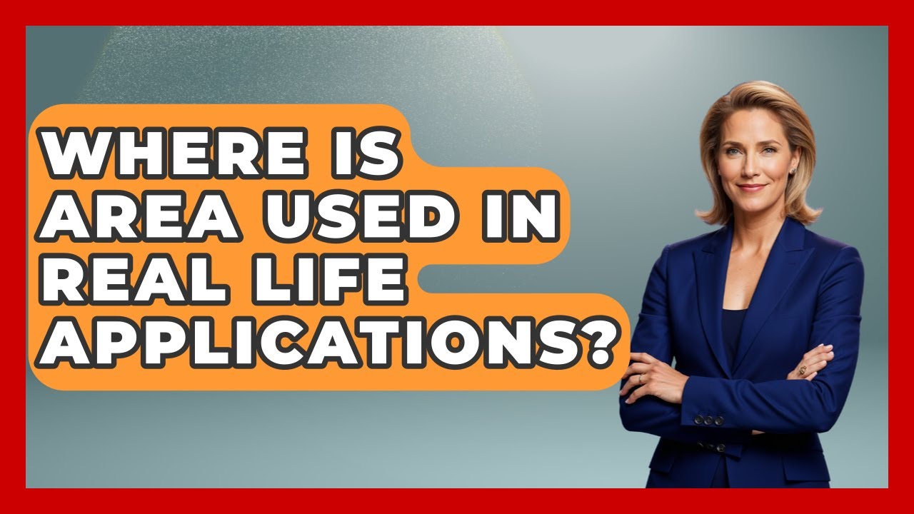 Where Is Area Used in Real Life Applications? - All About Geometry ...
