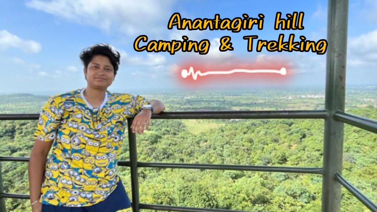 One day trip to Anantagiri hill Camping & Trekking | Near Hyderabad ...