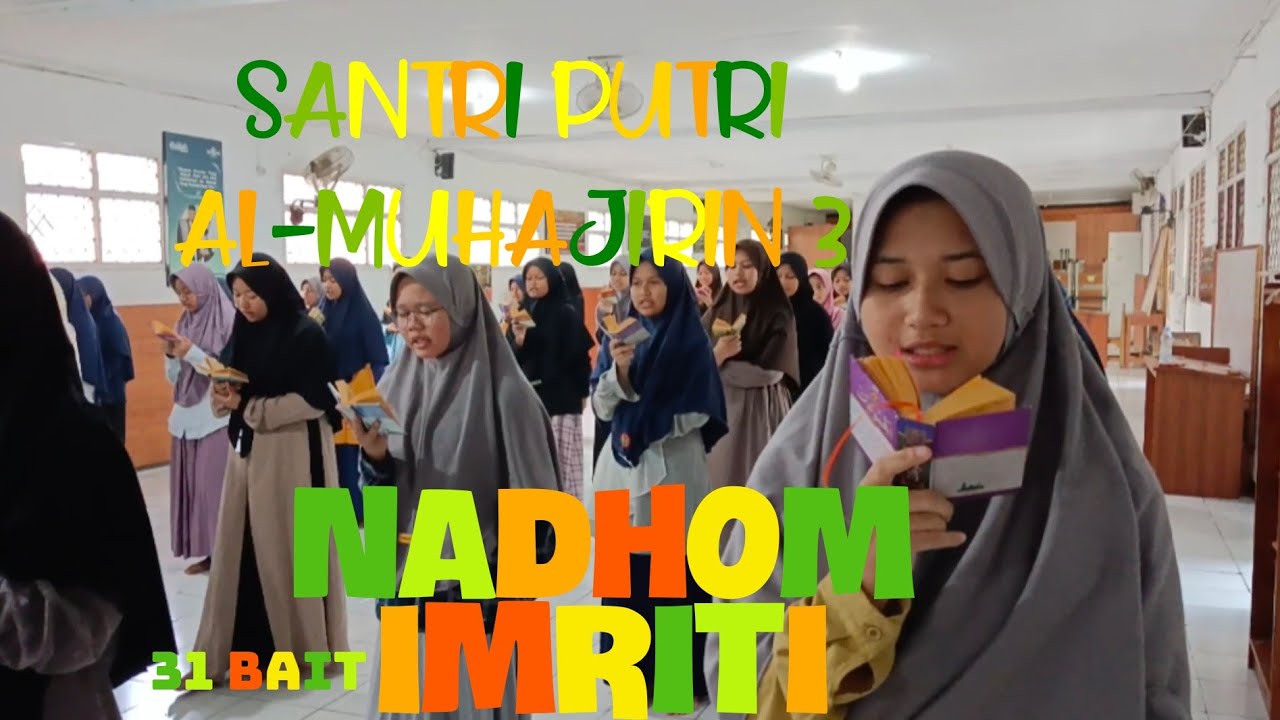 Nadhom Imriti|Santri Putri Al-Muhajirin 3 - YouTube