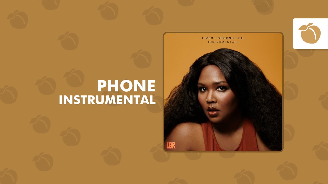 Lizzo - Phone (Official Instrumental) - YouTube