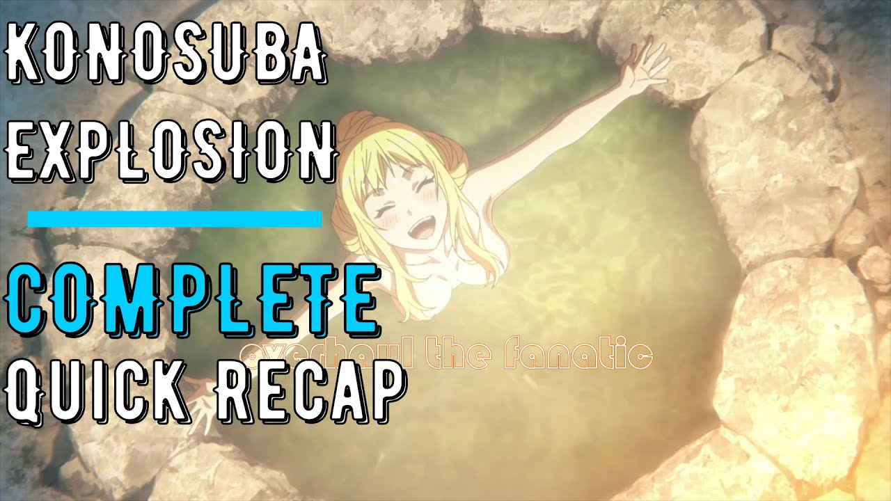Konosuba An Explosion on This Wonderful World | Recap | COMPLETE - YouTube