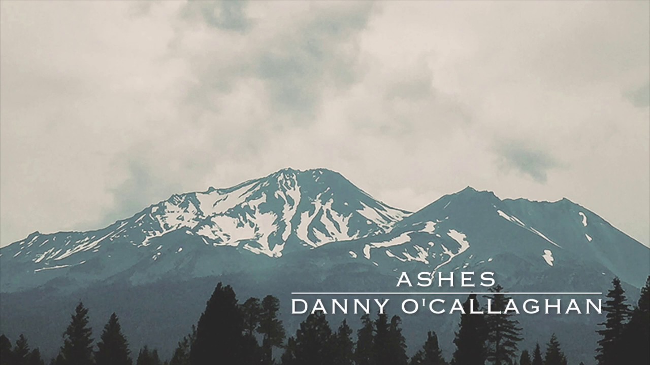 Ashes Lyric Video - Danny O'Callaghan - YouTube