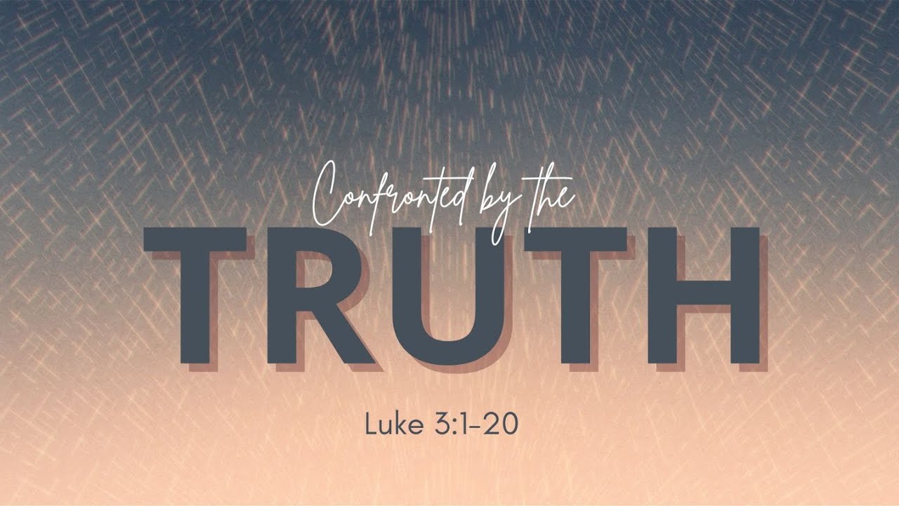 Confronted By The Truth Luke 3 Mike Hardy - YouTube