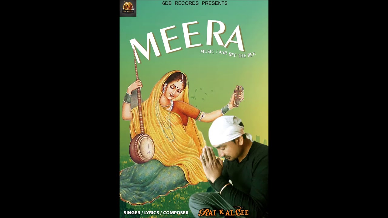 New Song devotional 2018||Meera||Rai Kalcee||Aar Bee The Rex||6db ...