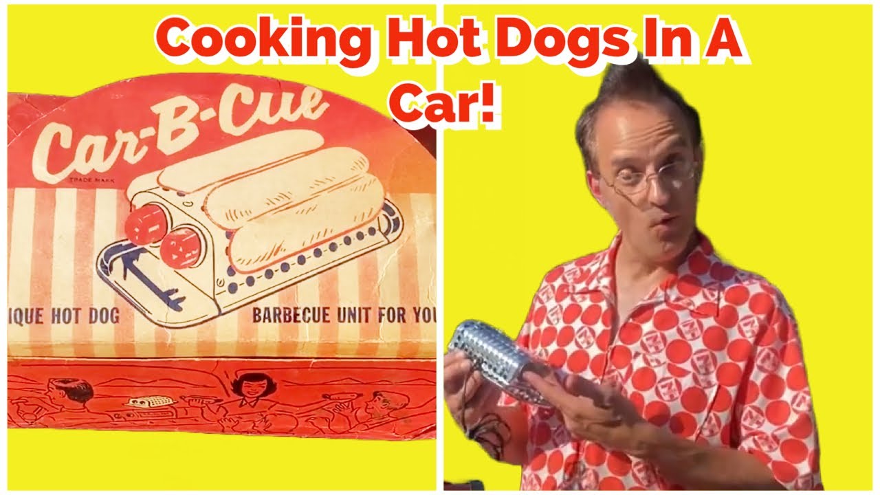 The CAR-B-CUE (What The Heck?) Grilling Hot Dogs INSIDE A Car?! - YouTube