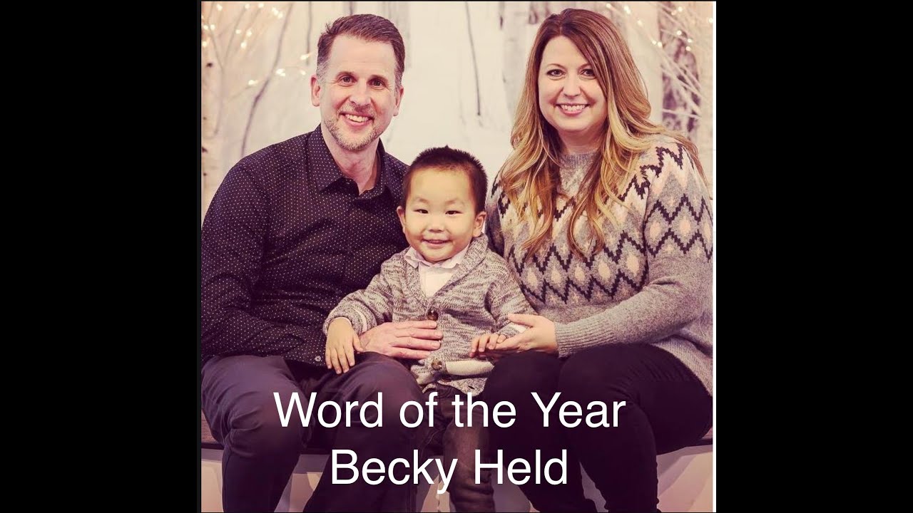 Word of the Year - Becky Held - YouTube