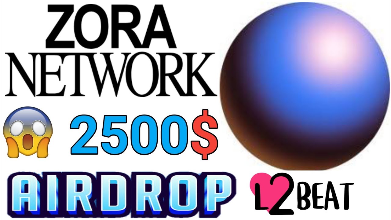 2500$ Zora Network Upcoming Big Airdrop - YouTube