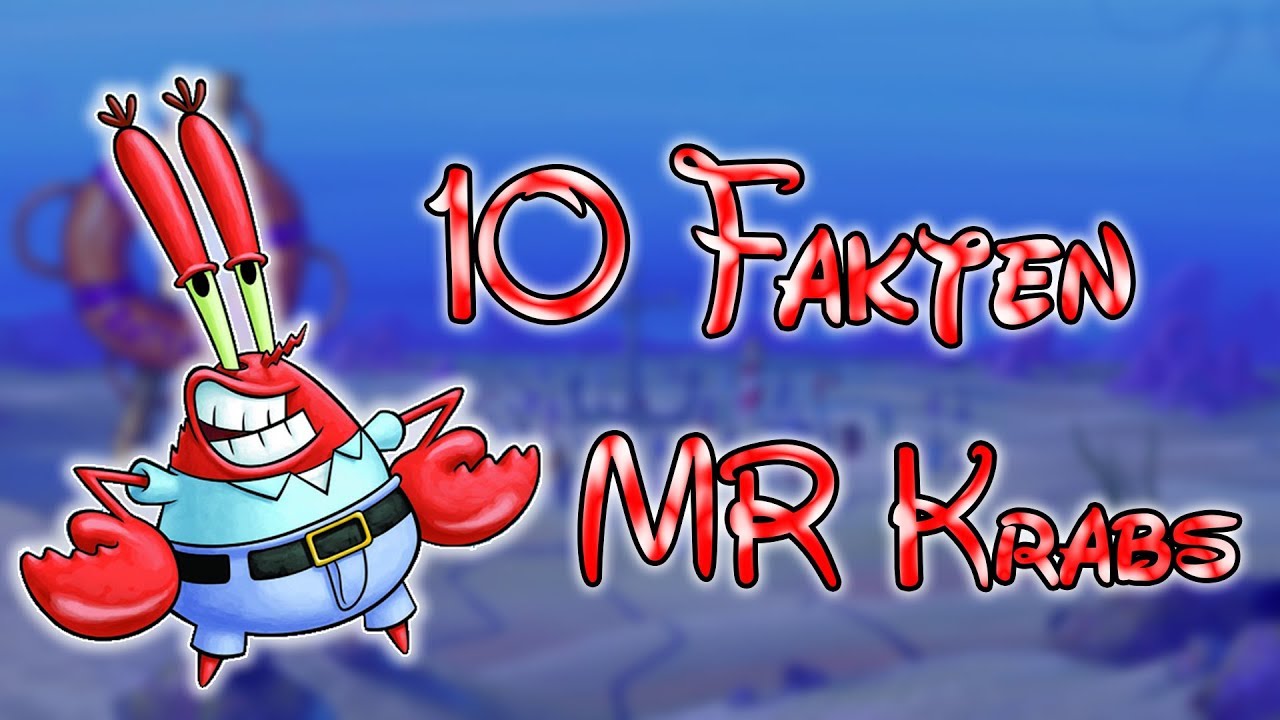 10 Fakten Über Mr Krabs - YouTube
