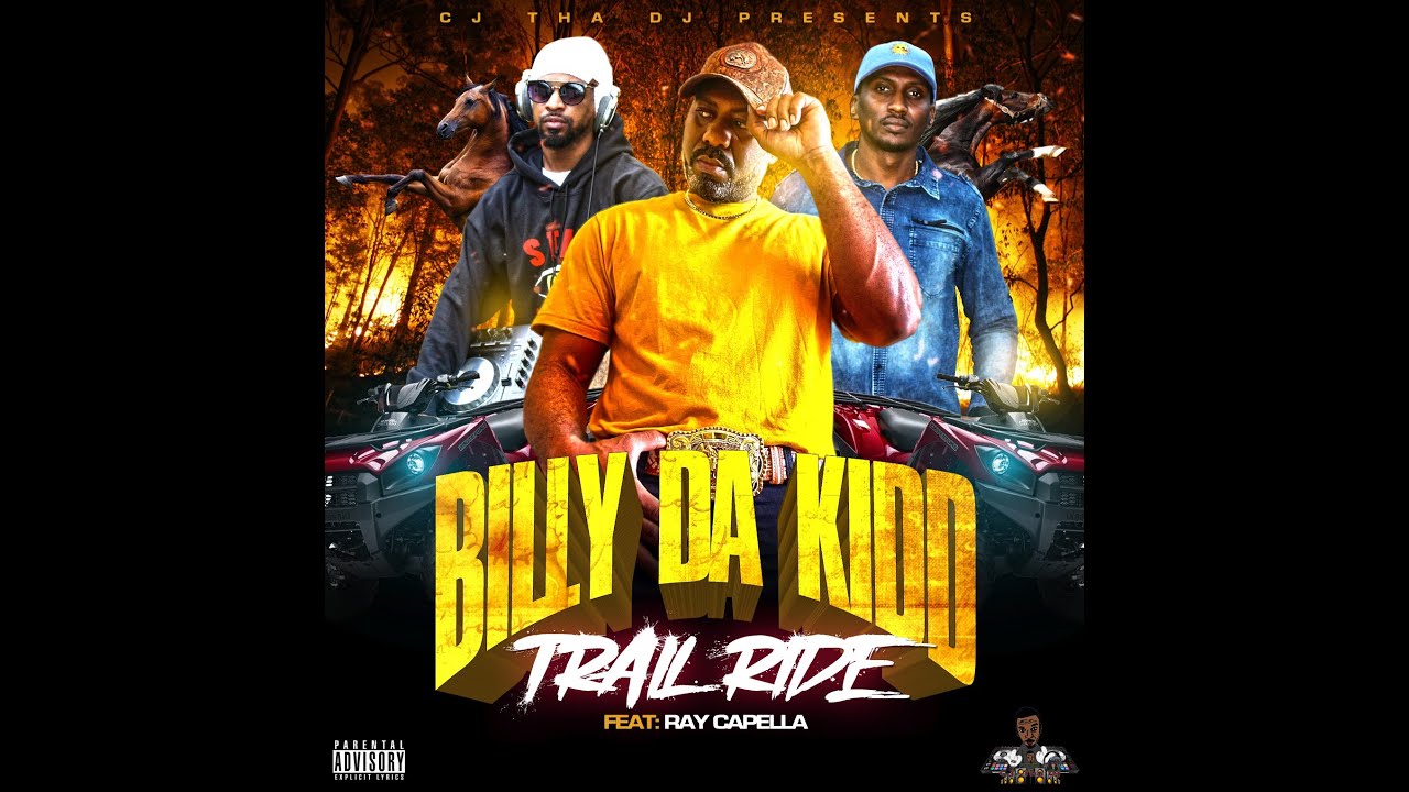 Cj Tha Dj -Trail Ride Clean (feat. Billy Da Kidd & Ray Capella) - YouTube
