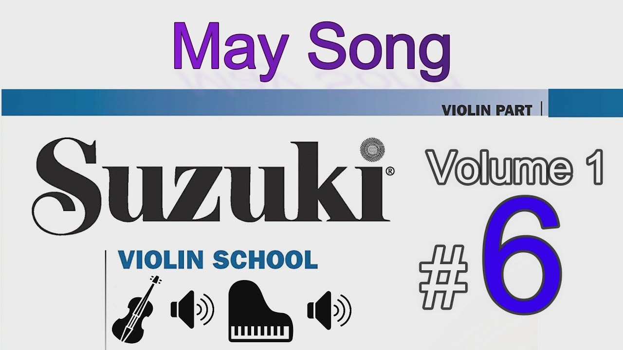 Compilation | May Song | Suzuki Violin School | Volume 1 | #6 - YouTube