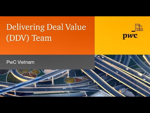 Introduction about Delivering Deal Value (DDV) Team at PwC Vietnam (VN ...
