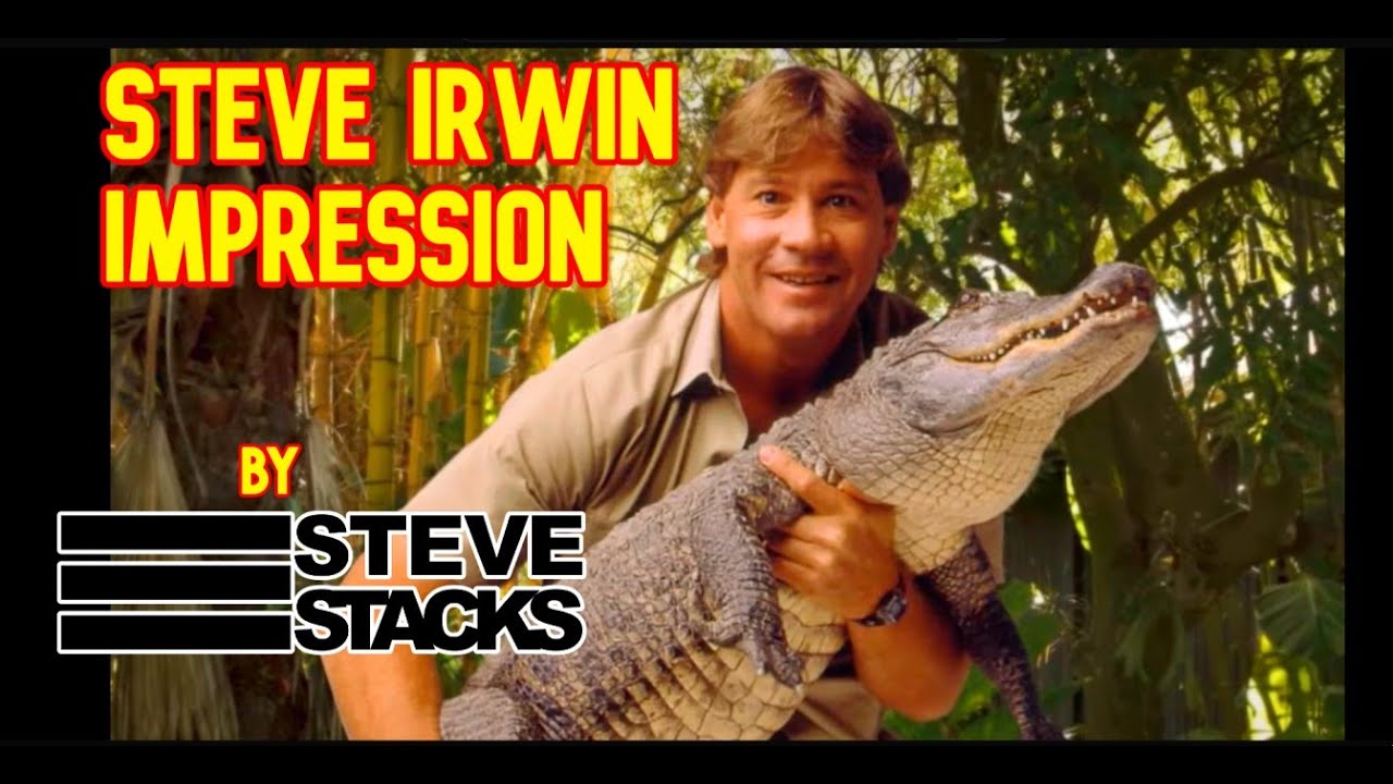 Steve Irwin Crocodile Hunter Impression by Steve Stacks - YouTube