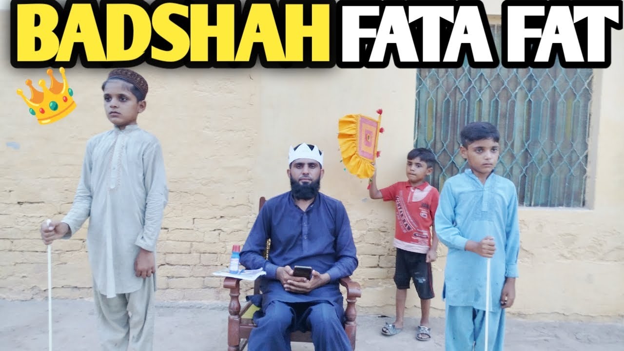 BADSHAH FATA FAT👑|King FATA FAT urdu Hindi funny🤣 - YouTube