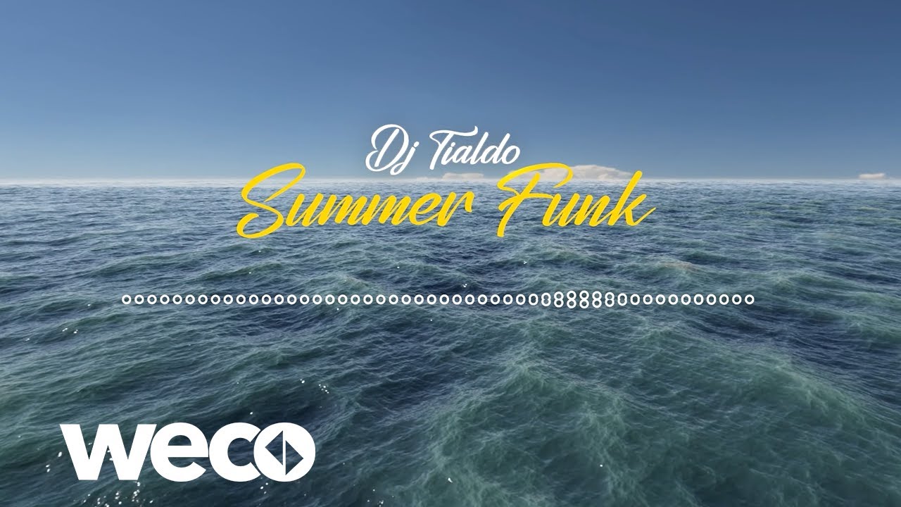 DJ TIALDO - SUMMER FUNK - YouTube