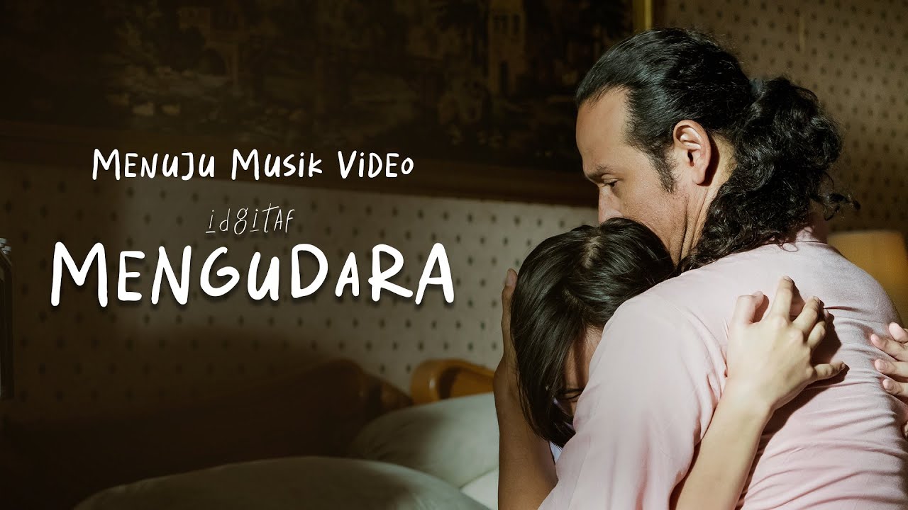Idgitaf - Menuju Video Musik Mengudara - YouTube