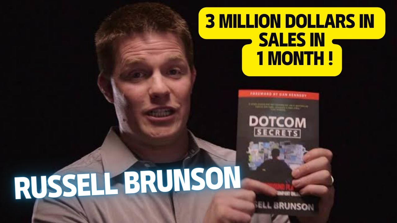 Russell Brunson One-Month 3 Million Dollar Strategy / DotCom Secrets ...