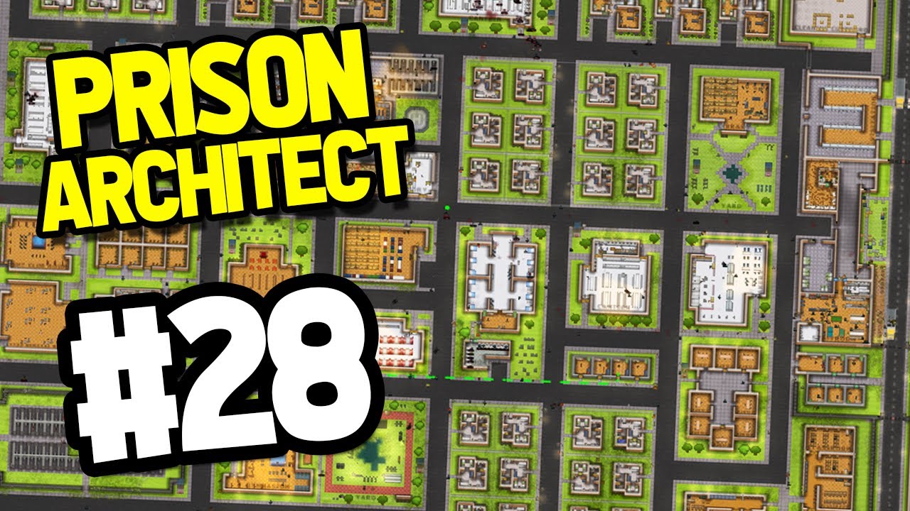 Completing the MEGA CITY in Prison Architect - YouTube