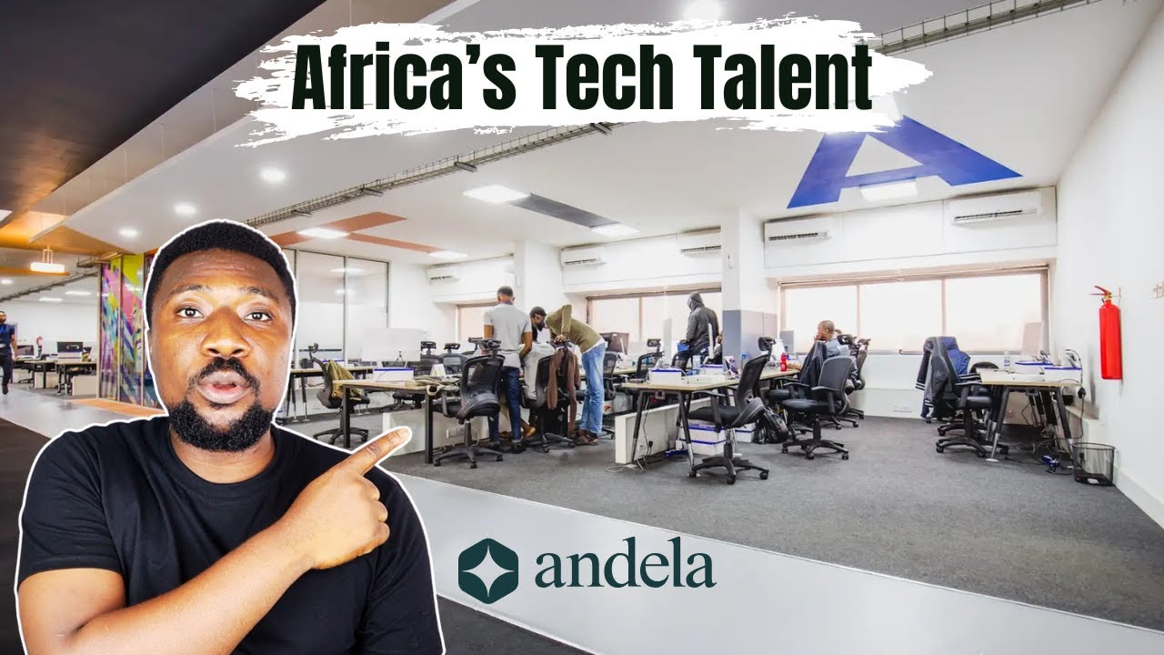 The Andela Journey: How It Became Africa’s Leading Tech Talent Factory ...