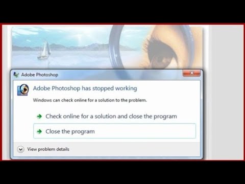Adobe Photoshop Fix Error Problem | Adobe Photoshop Has Stopped Working ...