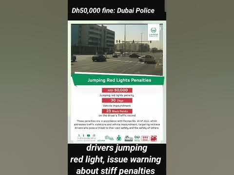 Dh50,000 fine: Dubai Police release video of drivers jumping red light ...