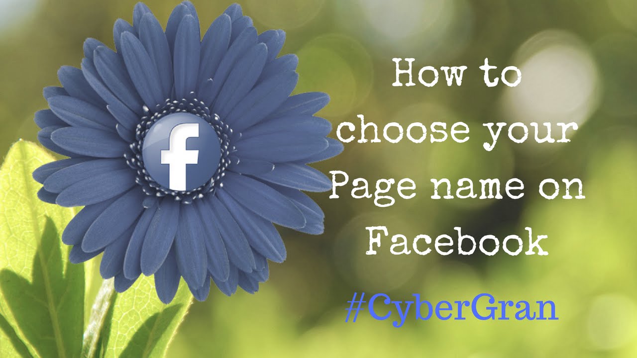 1. How to Choose your Page name on Facebook - YouTube