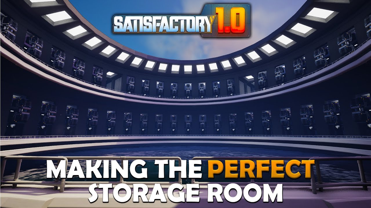 I Built the PERFECT Storage Room in Satisfactory 1.0! - YouTube