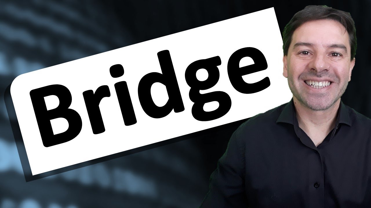 Bridge - YouTube