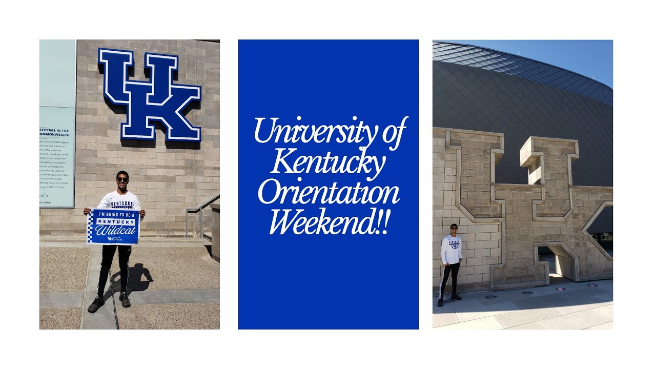 University of Kentucky orientation weekend 🐱💙 - YouTube
